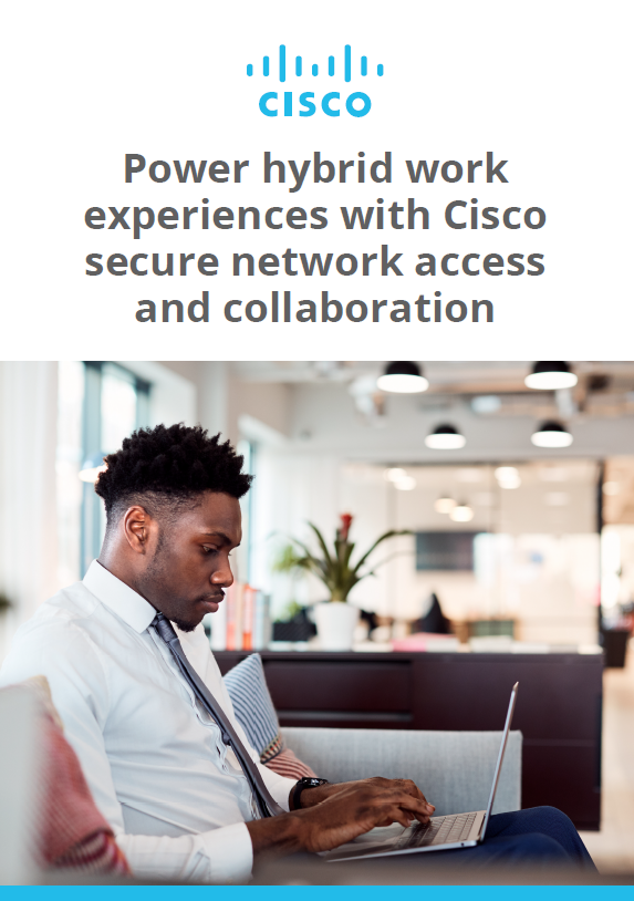 Power hybrid work experiences with Cisco solutions - THE CLOUD COMMUNITY
